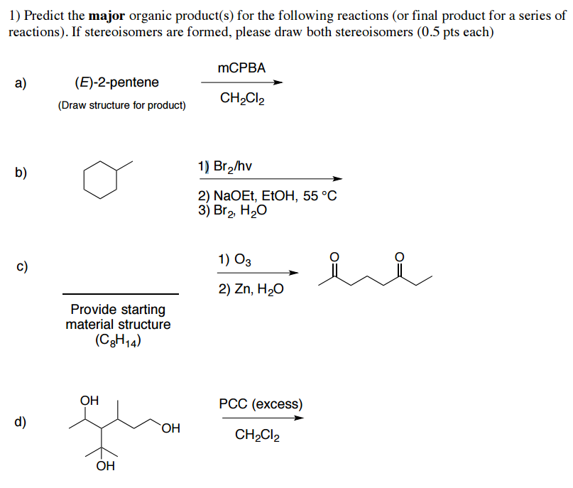 Solved Predict the major organic product(s) for the | Chegg.com