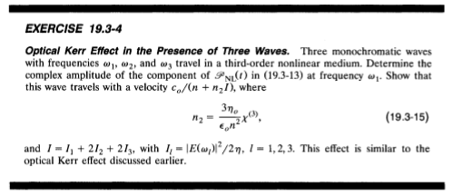 Solved Optical Kerr Effect in the Presence of Three Waves. | Chegg.com