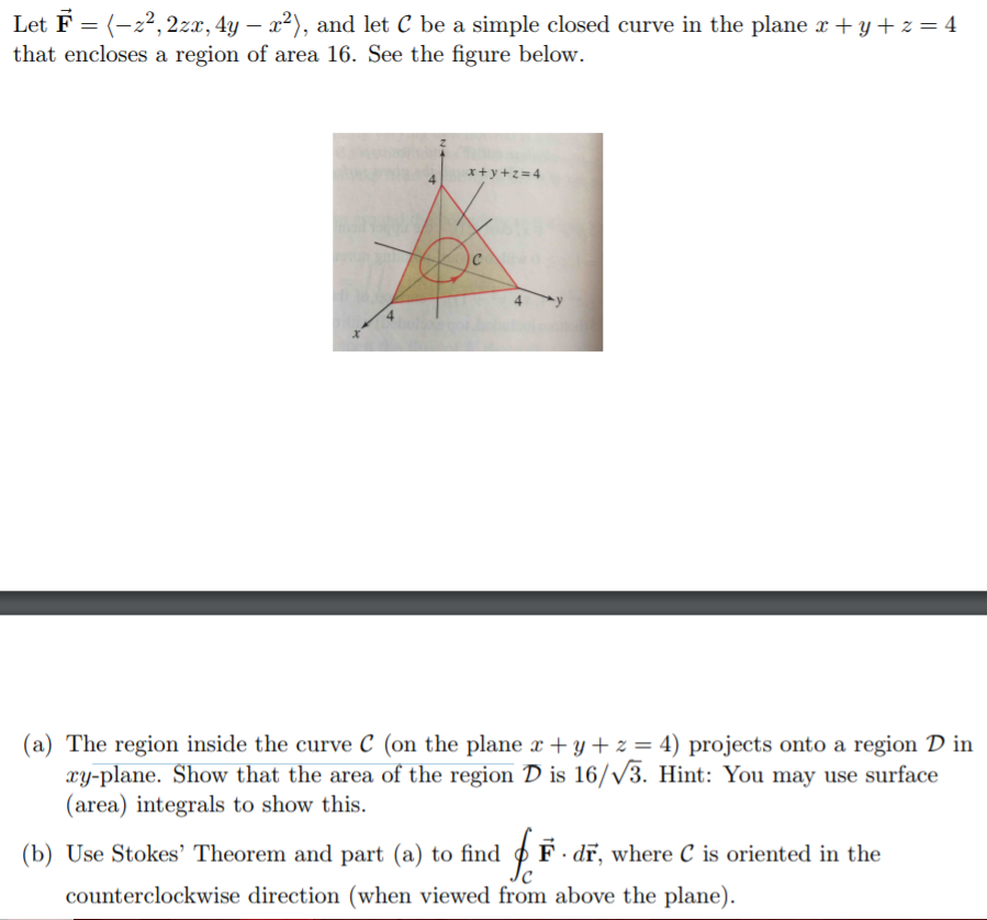 Solved Let F(-22,2zx, 4y - 2), and let C be a simple closed | Chegg.com