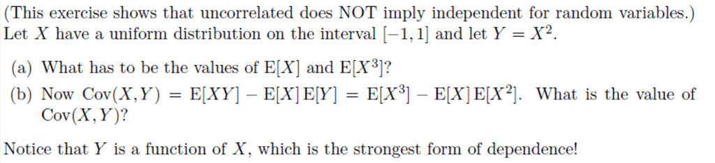 Solved (This exercise shows that uncorrelated does NOT imply | Chegg.com