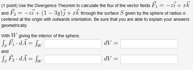 Solved Use The Divergence Theorem To Calculate The Flux Of
