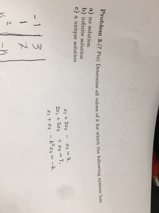Solved Determine All Values Of K For Which The Following