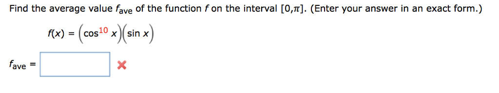 Solved Find the average value fave of the function f on the | Chegg.com