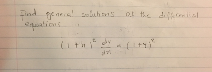 Solved Find general solutions of the differential equations. | Chegg.com