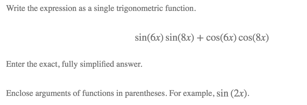 Solved Write the expression as a single trigonometric | Chegg.com