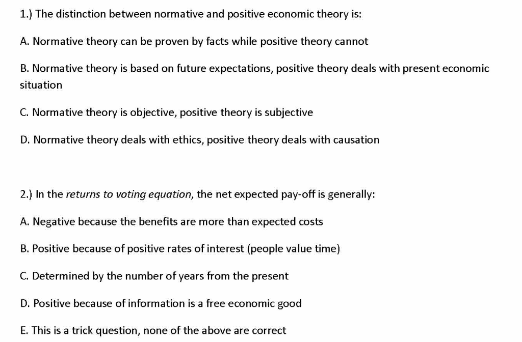 Solved 1.) The distinction between normative and positive | Chegg.com