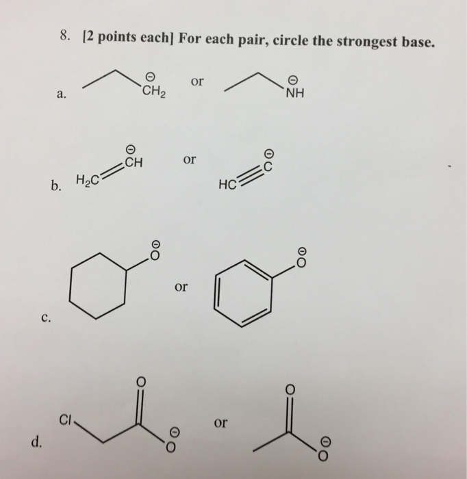 Solved For each pair, circle the strongest base. | Chegg.com