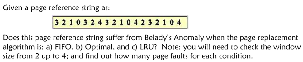 Solved Given a page reference string as: 3 2 10 3 2 4 3 2 1 | Chegg.com