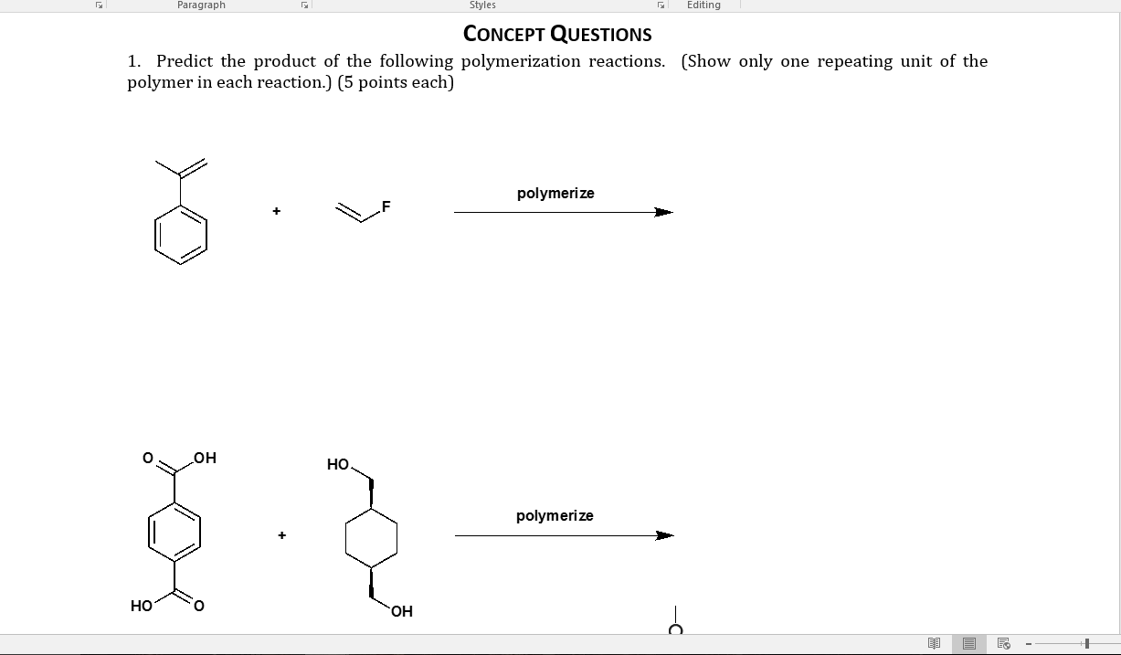 Solved Predict the product of the following polymerization | Chegg.com