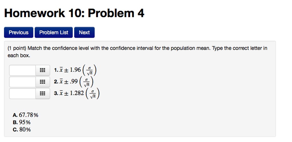 Solved Match the confidence level with the confidence | Chegg.com