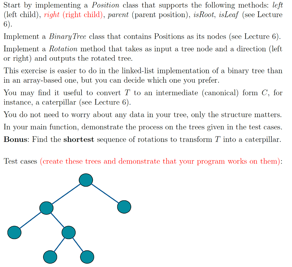 Implement A Method That Given An Input Binary Tree T 4557