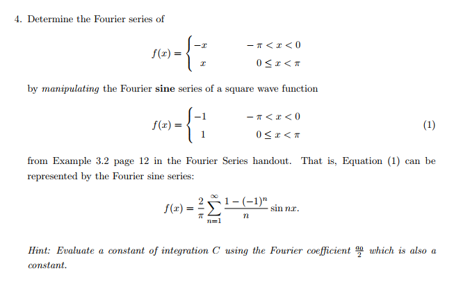 Solved 4. Determine the Fourier series of manipulating the | Chegg.com