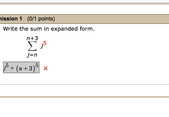 Solved ission 1 (0/1 points) Write the sum in expanded form | Chegg.com
