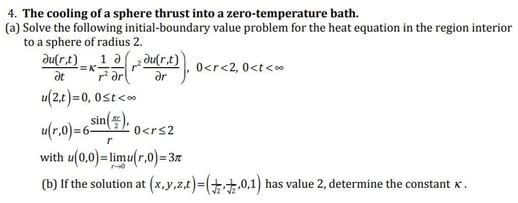 Solved 4. The cooling of a sphere thrust into a | Chegg.com