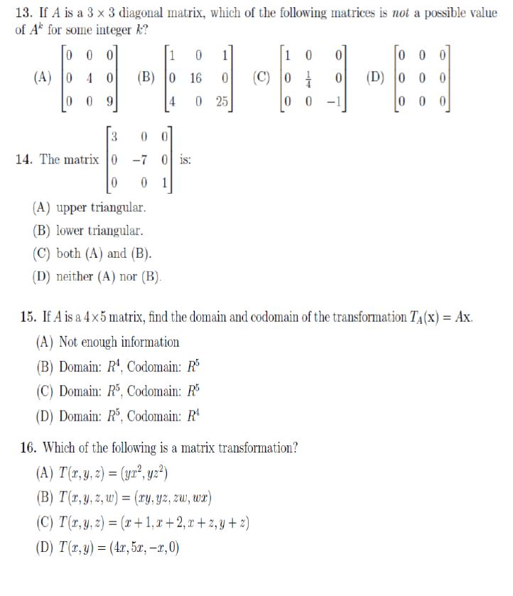 Solved If A is a 3 times 3 diagonal matrix, which of the | Chegg.com