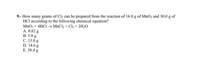 Solved How many grams of Cl_2 can be prepared from the | Chegg.com