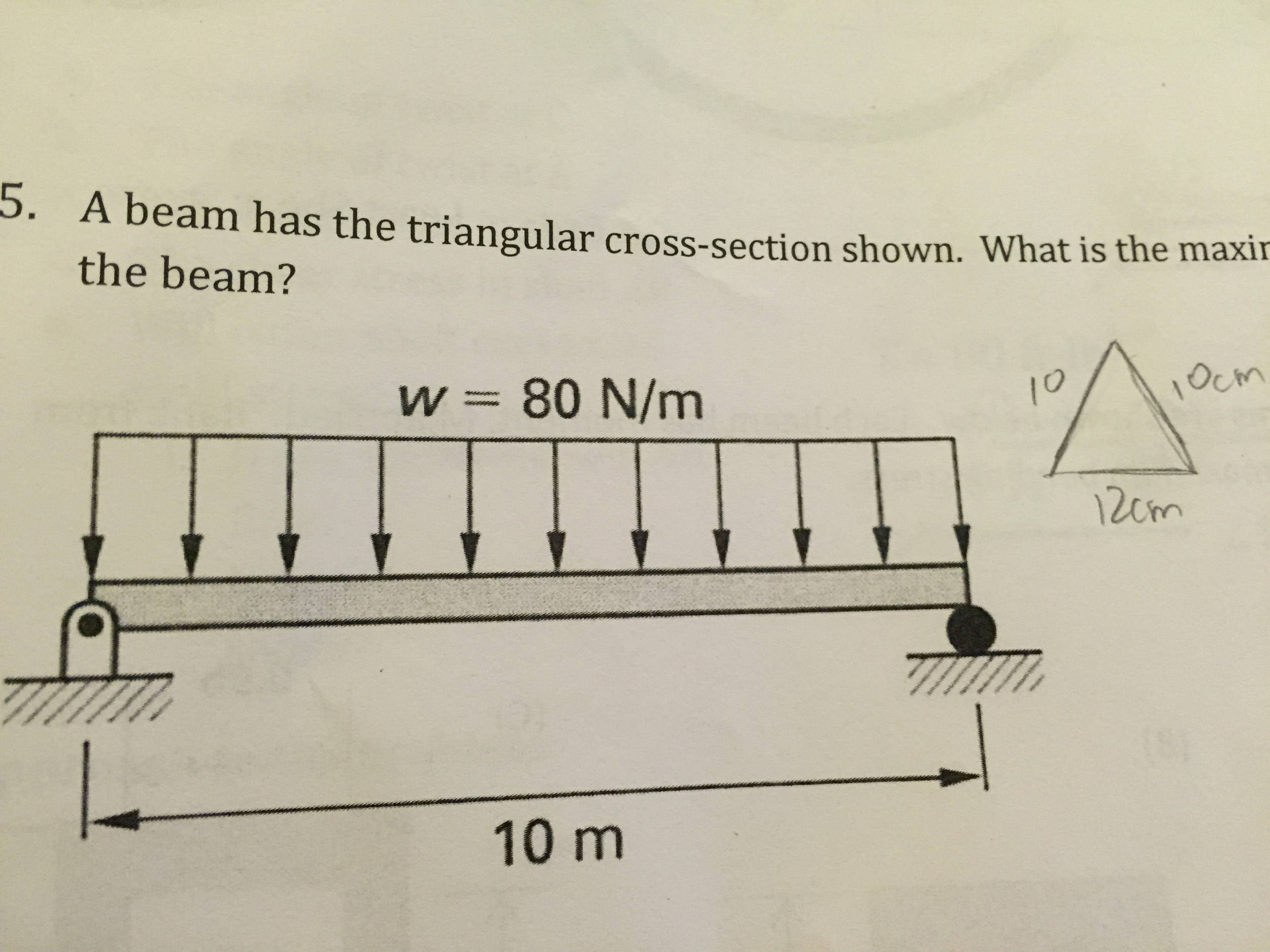 Solved a beam has a triangular cross-section. what is the | Chegg.com