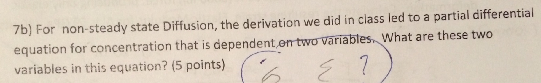 Solved For non-steady state Diffusion, the derivation we did | Chegg.com