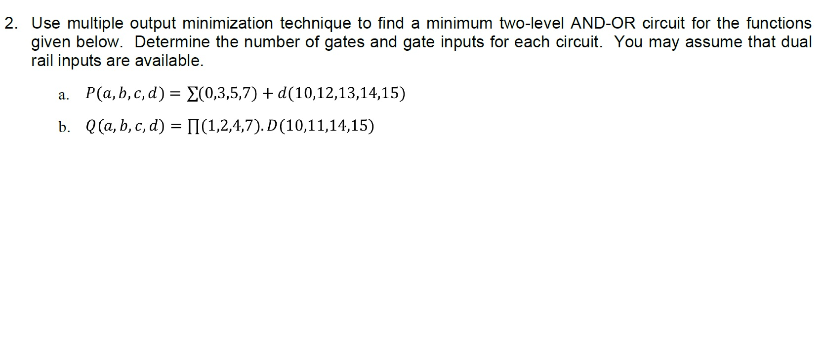 Solved 2. Use multiple output minimization technique to find | Chegg.com