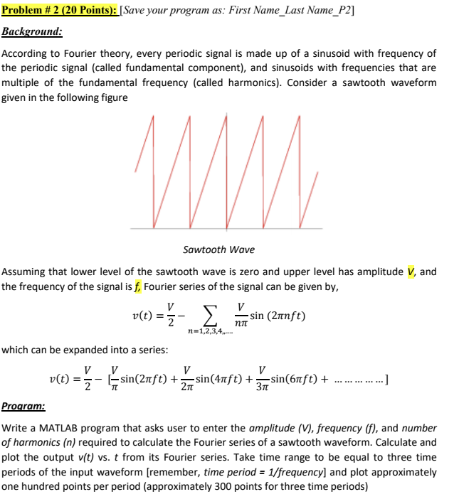 Solved Problem # 2 (20 Points): Save your program as: First | Chegg.com