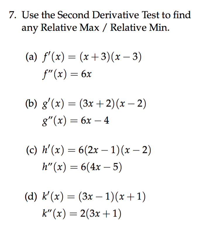Solved Use the Second Derivative Test to find any Relative | Chegg.com