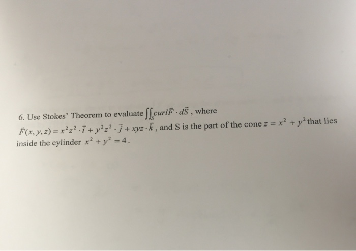 Solved Use Stokes' Theorem to evaluate integral integral_s | Chegg.com
