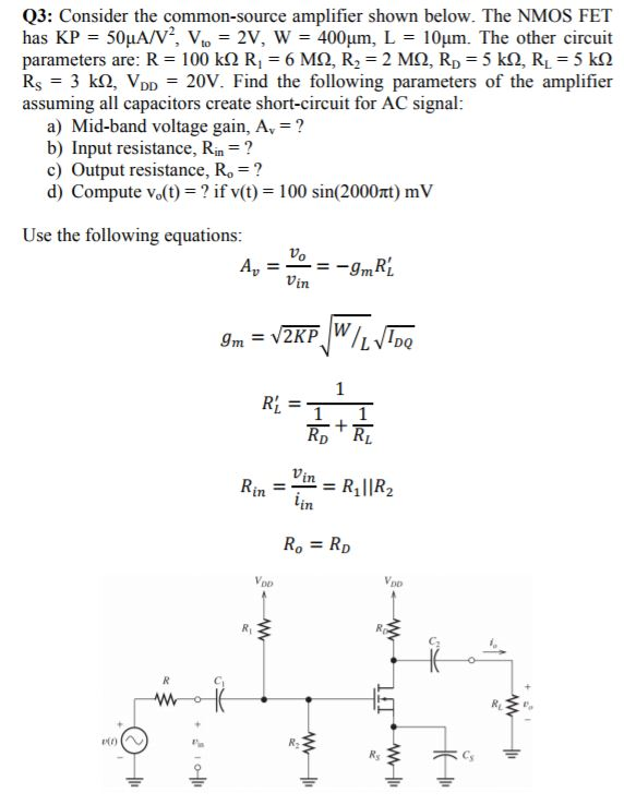 Solved Q3: Consider the common-source amplifier shown below. | Chegg.com