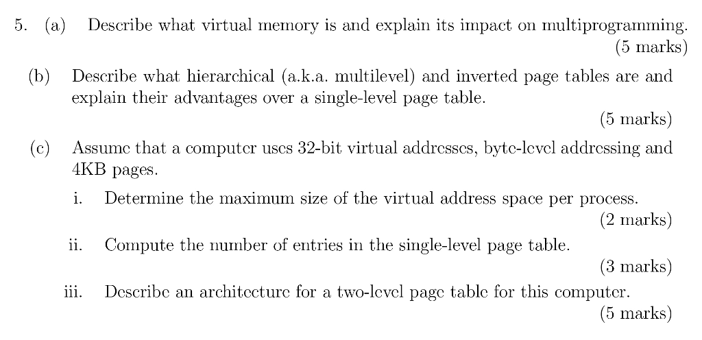 (a) Describe what virtual memory is and explain its | Chegg.com