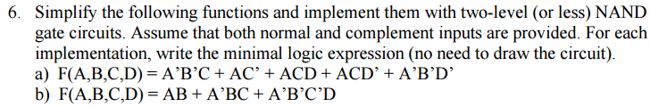 Solved Simplify the following functions and implement them | Chegg.com