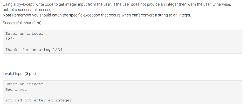 Solved Using a try-except, write code to get integer input | Chegg.com