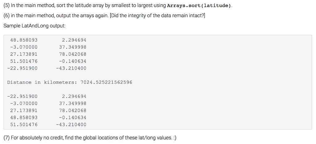 Solved In the main method, sort the latitude array by | Chegg.com