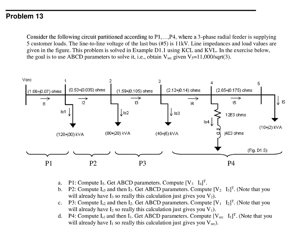 Solved SOLVE PROBLEM-13, THE ABOVE DESCRIPTIONS ARE THE | Chegg.com