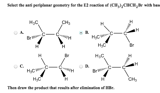 Solved select the anti periplanar geometry for the E2 | Chegg.com