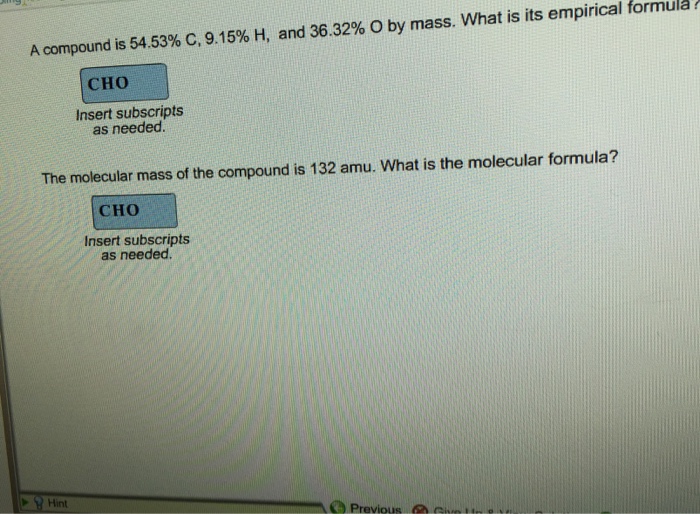 Solved A compound is 54.53% C, 9.15% H, and 36.32% O by | Chegg.com