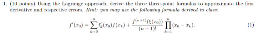 Solved 1. (10 points) Using the Lagrange approach, derive | Chegg.com