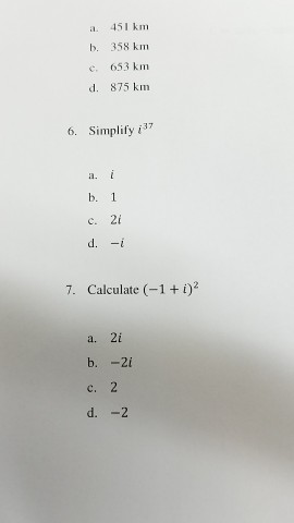 Solved Simplify i^37 a. I b. 1 c. 2i d. -i Calculate | Chegg.com