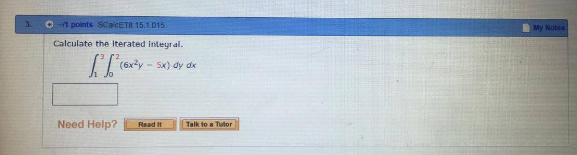 Solved Calculate the iterated integral. Integral 1 3 | Chegg.com