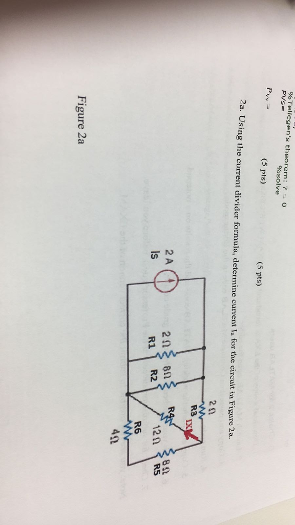 Solved %Tellegen's theorem: ? = 0 PVS = %solve (5 pts) (5 | Chegg.com