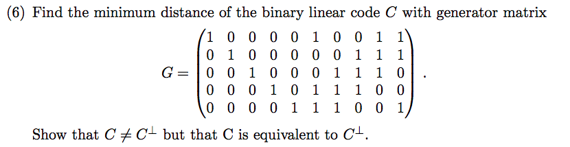 Solved 6 Find The Minimum Distance Of The Binary Linear