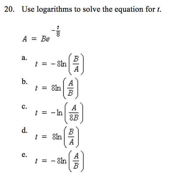 Solved Use logarithms to solve the equation for t. A = | Chegg.com