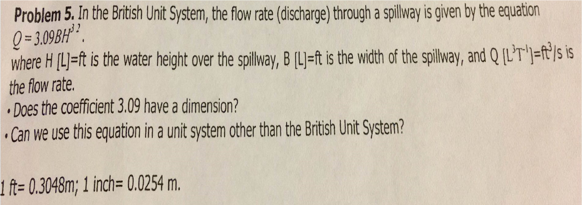Solved In the British Unit System, the flow rate (discharge) | Chegg.com