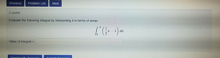Solved Previous Problem ListNext (1 point) Evaluate the | Chegg.com