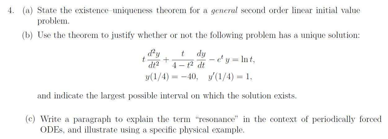 Solved State the existence-uniqueness theorem for a general | Chegg.com