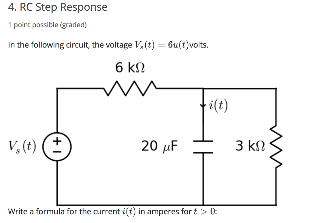 Solved 4. RC Step Response 1 point possible (graded) In the | Chegg.com