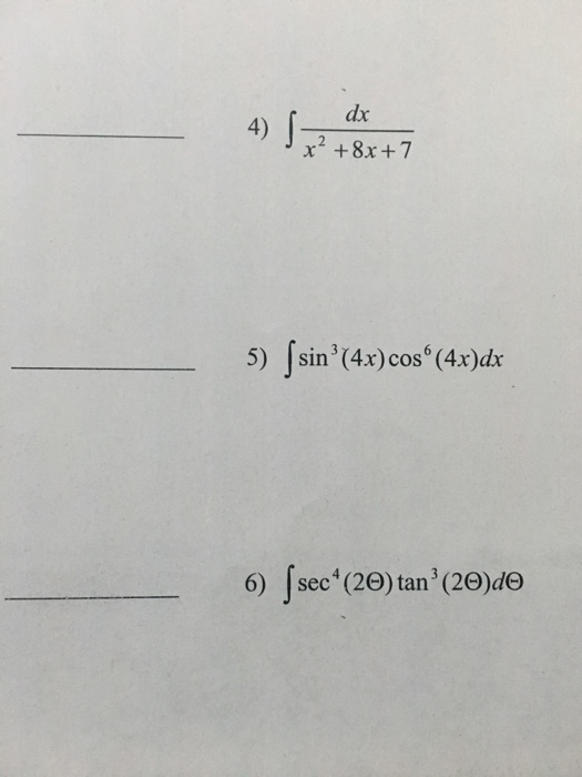 Solved dx 5) sin (4x)cos (4x)dx 6) sec (20) tan' (20)do | Chegg.com