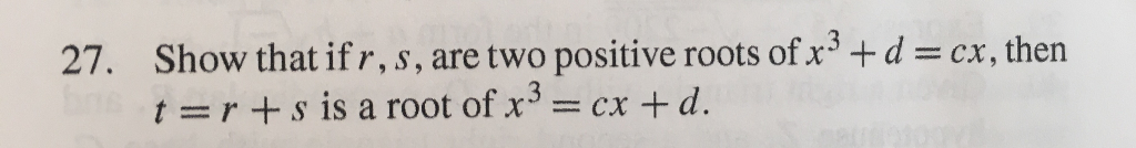 Solved Show that if r, s, are two positive roots of x^3 + d | Chegg.com