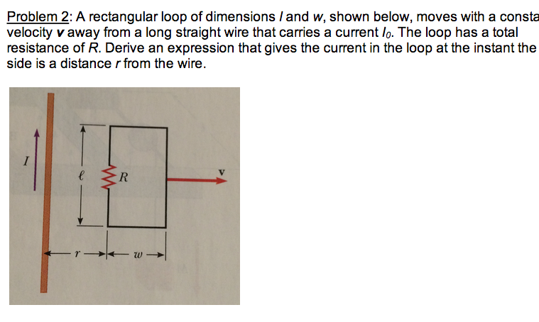 Solved A rectangular loop of dimensions I and w, shown | Chegg.com