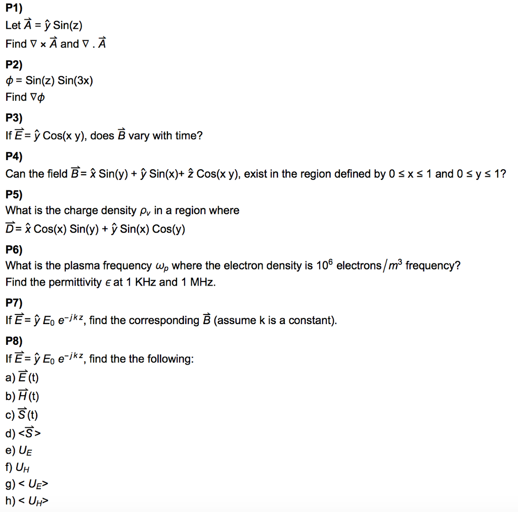 Solved Let A = y Sin(z) Find nabla x A and nabla. A Phi = | Chegg.com