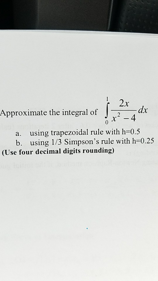 Solved Approximate the integral of dx a. using trapezoidal | Chegg.com