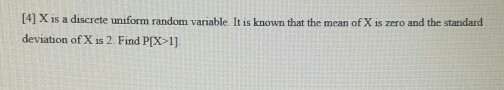 Solved X is a discrete uniform random variable. It is known | Chegg.com